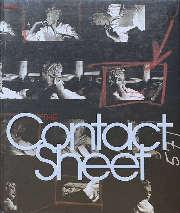 3 Great Books On Photographic Contact Sheets - John Paul Caponigro